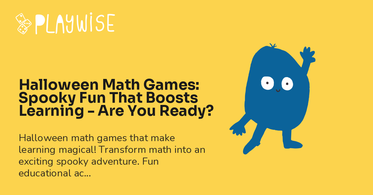 Halloween Math Games: Spooky Learning Fun | PlayWise