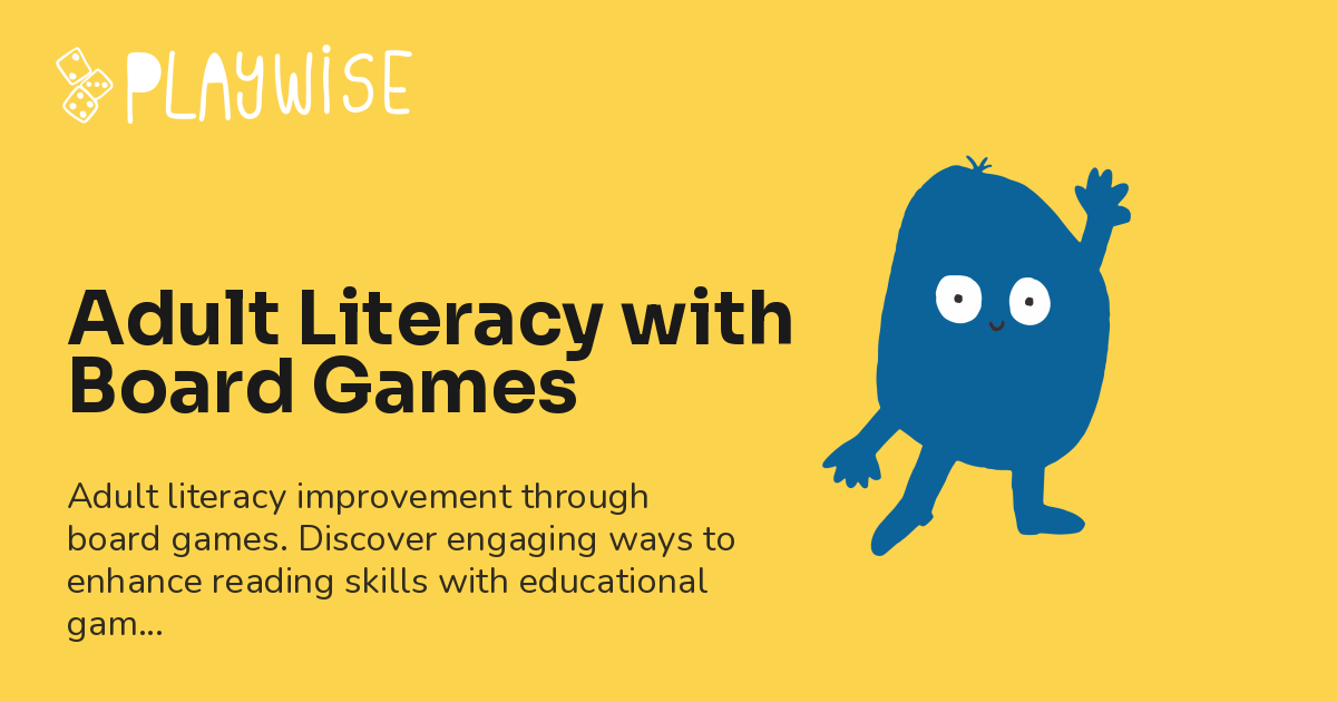 Adult Literacy with Board Games